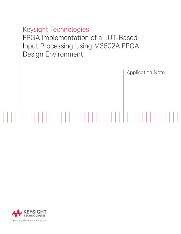 FPGA Implementation of a LUT-based Input Processing PDF Asset Page | Keysight